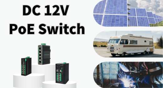 Wide Range Voltage PoE Switches adapt to different battery voltages in ...